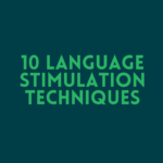 10 Language Stimulation Tips | Northside Speech Pathology